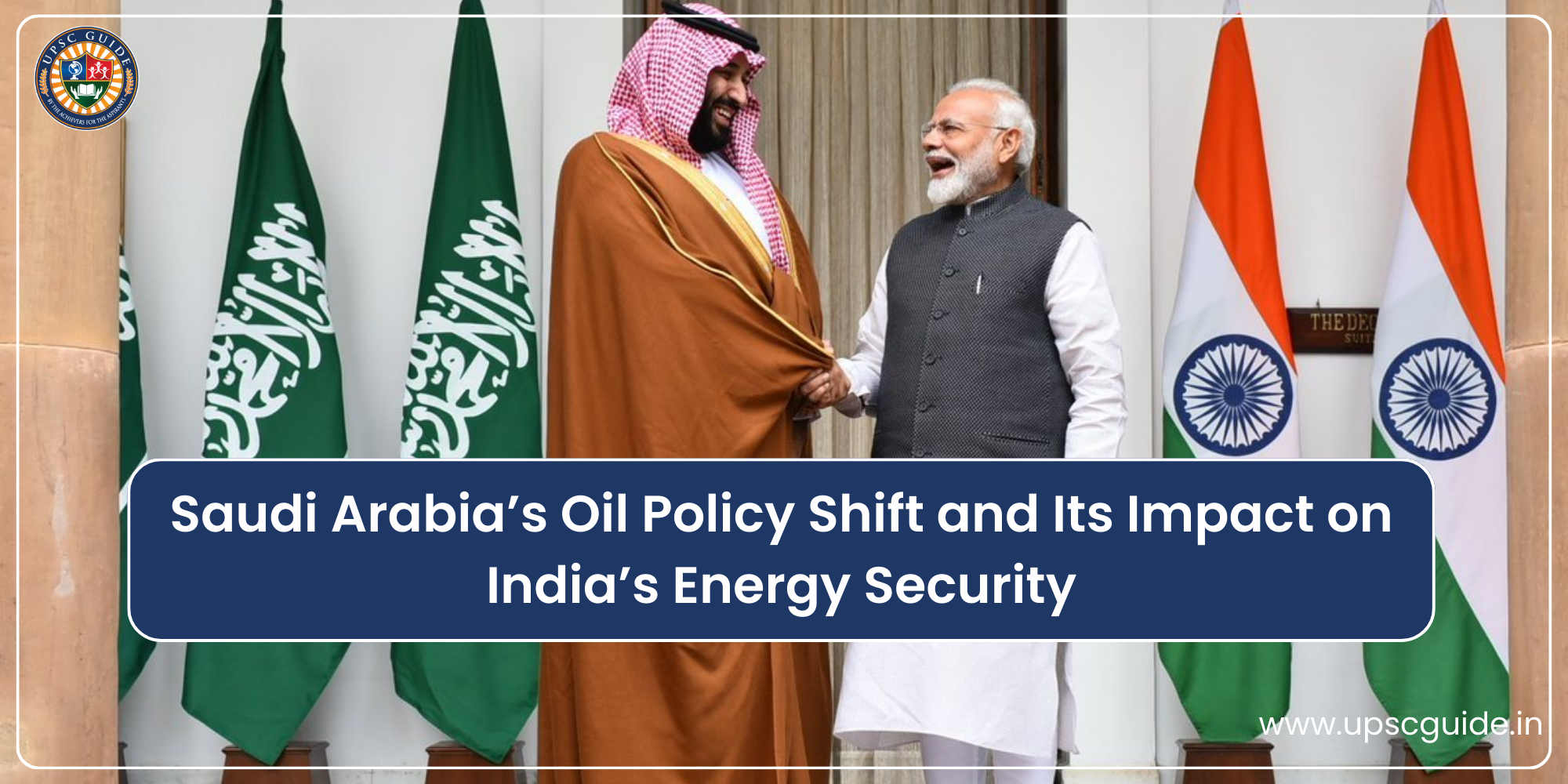 Saudi Arabia’s Oil Policy and Its Implications on India: Market ...
